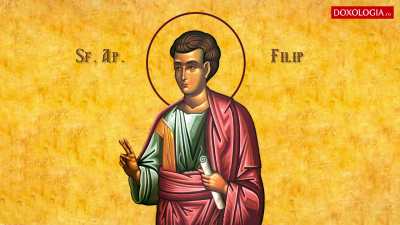 Sfântul Apostol Filip, unul dintre cei 12 Apostoli | Doxologia